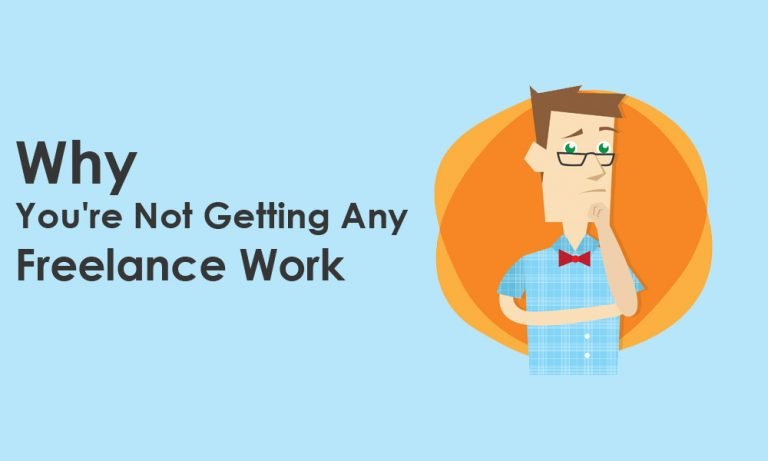 21 Reasons You're Not Getting Any Work On Freelance Sites